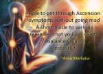 How to get through Ascension symptoms without going mad – A short guide ...